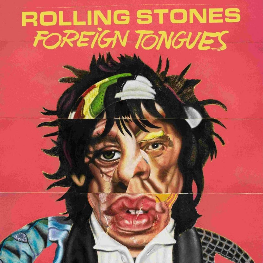 The Rolling Stones Announce Foreign Tongues - Rock and Roll Globe
